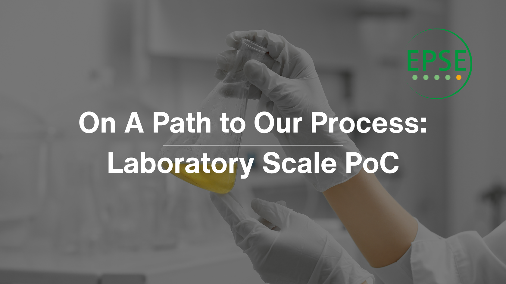 On a Path to Our Process: EPSE Lab PoC | EPSE Oy